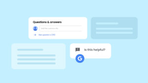 What are Google Questions & Answers app features & how your business ...